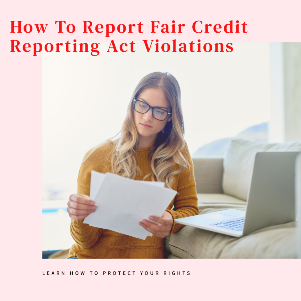 How To Report Fair Credit Reporting Act Violations | Bill Clanton